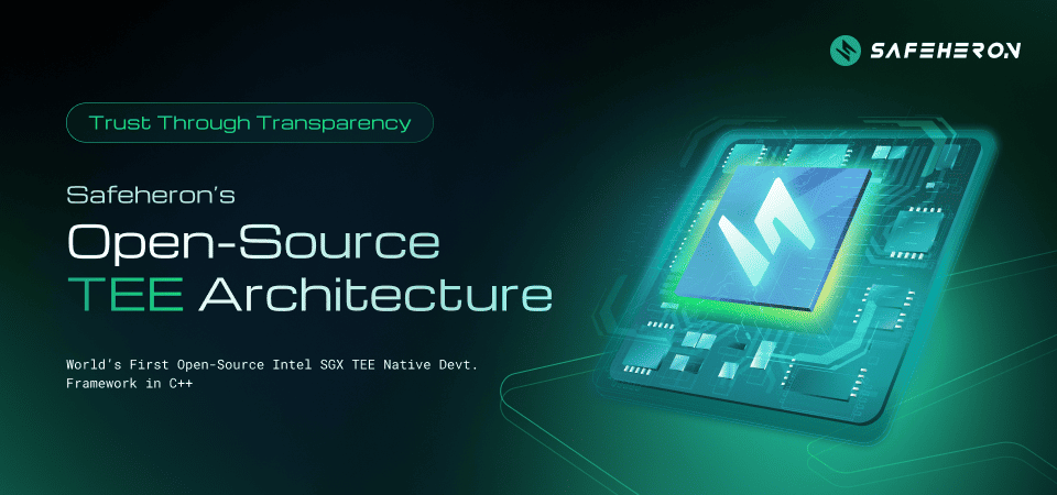 Safeheron Launches World’s First Open-Source Intel SGX TEE Native Framework in C++